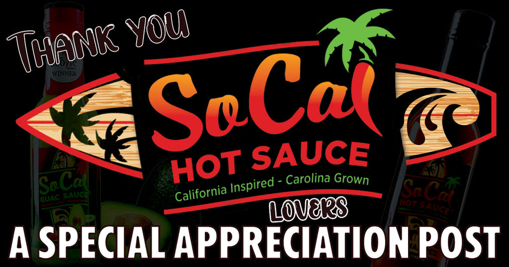 Hot Sauce Community Appreciation: A Special Thank You – SoCal Hot Sauce®