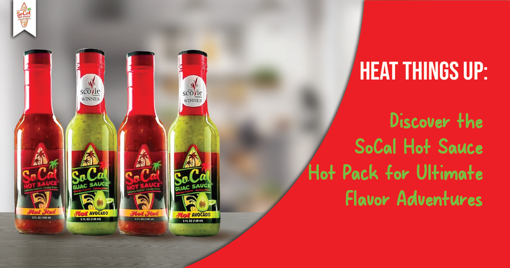 Heat Things Up with the SoCal Hot Sauce Hot Pack for Bold Flavor ...