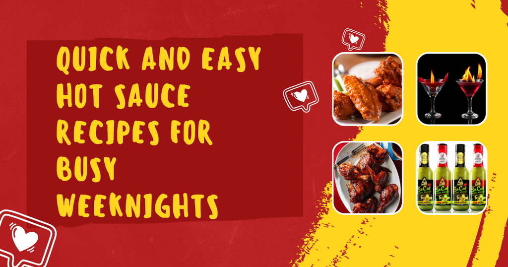 Quick and Easy Hot Sauce Recipes for Busy Weeknights | SoCal Hot Sauce®